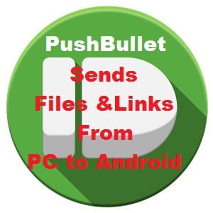 How To Send Your Important Files & Links From PC To Android Phone