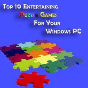 Top 10 Free Puzzle Games For Your Windows PC